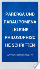 Zitate aus dem Buch Parerga und Paralipomena (Arthur Schopenhauer ...